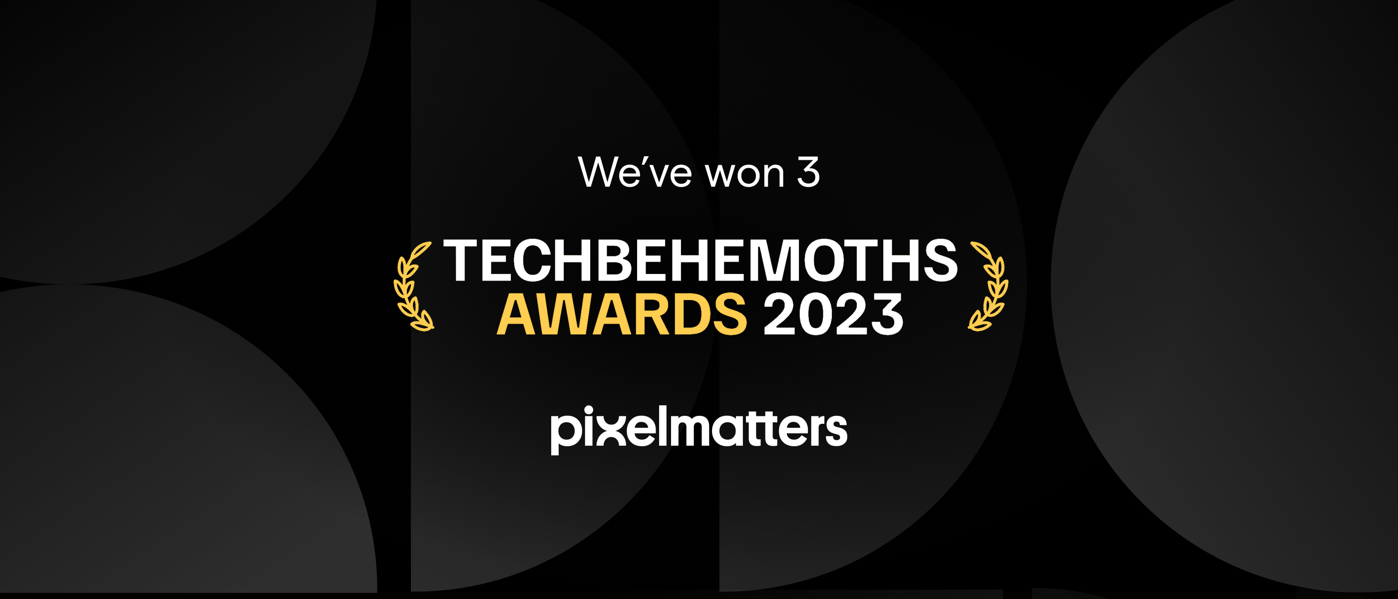 Pixelmatters is recognized in the TechBehemoths 2023 Awards